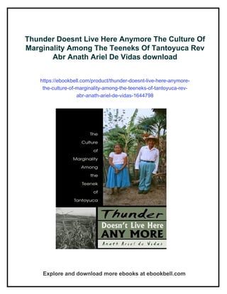 Thunder Doesnt Live Here Anymore The Culture Of Marginality Among The ...