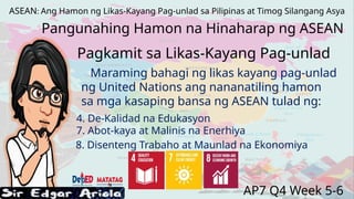 825433485-3-Ang-ASEAN-at-ang-Hamon-ng-Likas-kayang-Pag-unlad.pptx