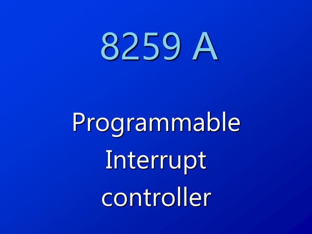 8259 programmable PPI interfacing with 8085 .ppt