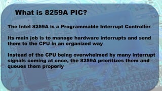 8259A PIC(Peripheral Interface Controlle).pptx