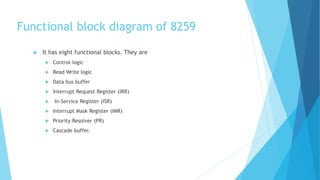 Intel 8259 - Programmable Interrupt Controller | PPTX