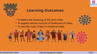 827976748-PPT1-CB-VII-Tribes-and-Tribal-Societies-in-Medieval-India-3.ppsx
