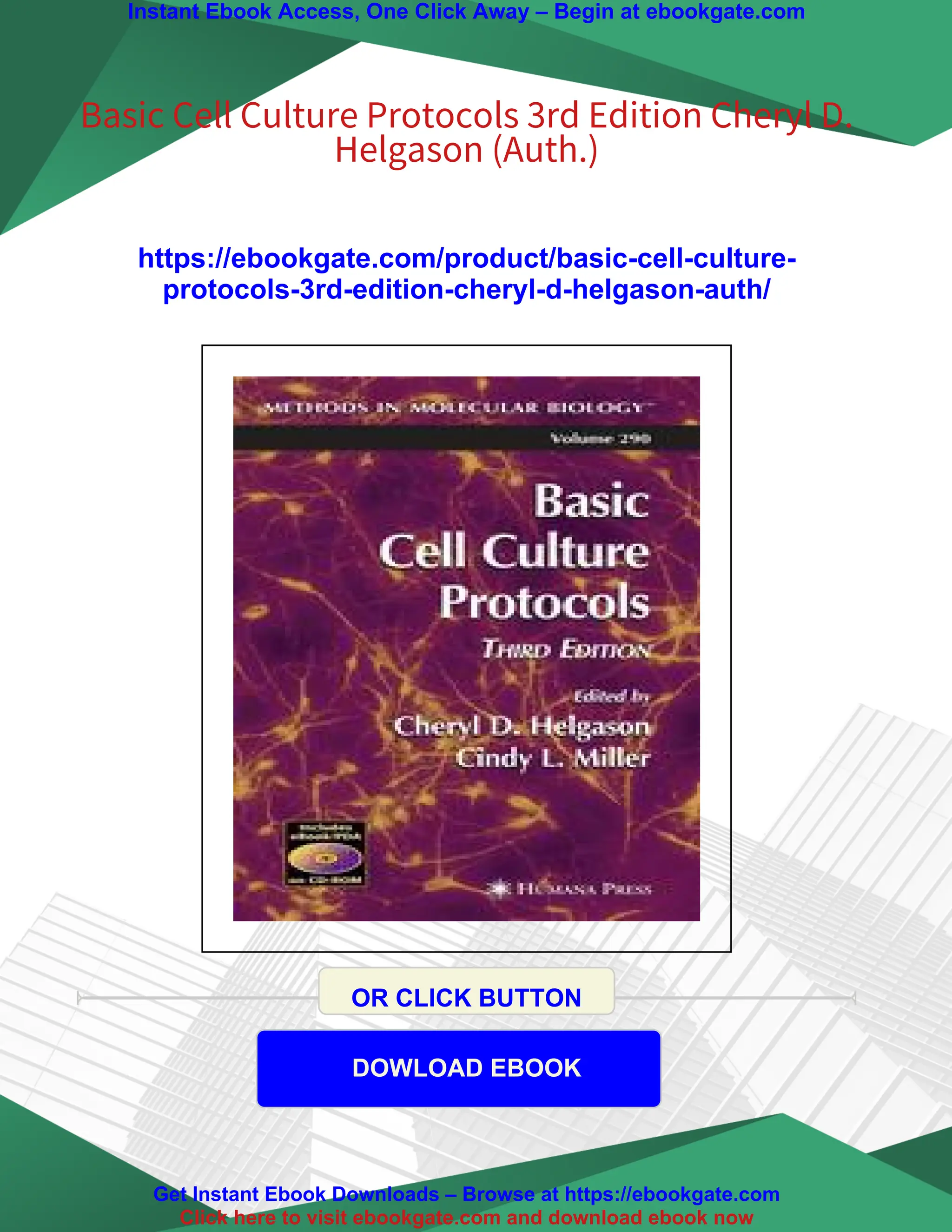 Basic Cell Culture Protocols 3rd Edition Cheryl D. Helgason (Auth.) | PDF