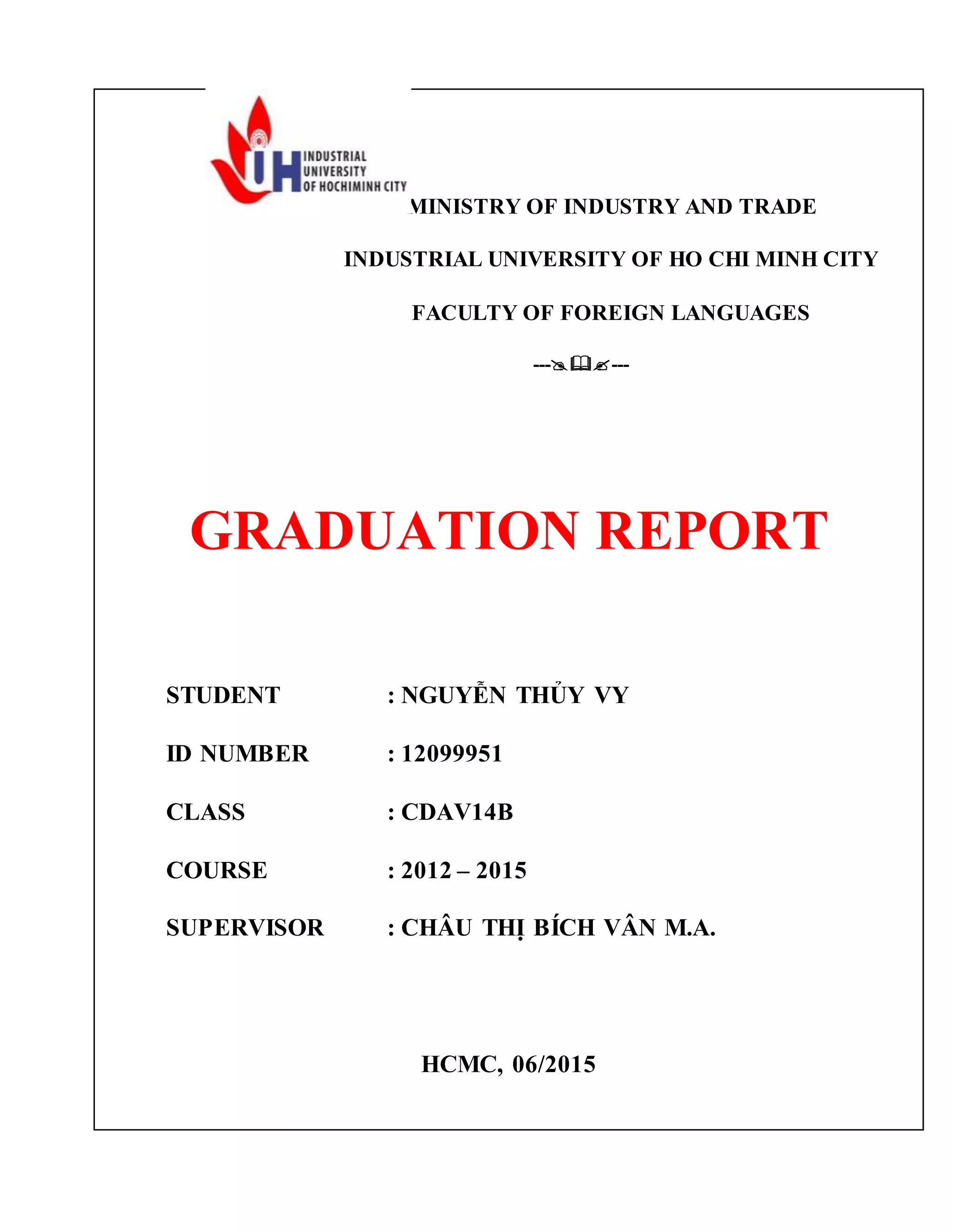 GRADUATION REPORT Hoan Chinh- Nguyễn Thủy Vy 12099951 | DOCX