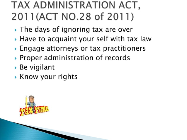 TAX ADMINISTRATION ACT 2011(ACT NO.pptx No2 | PPT