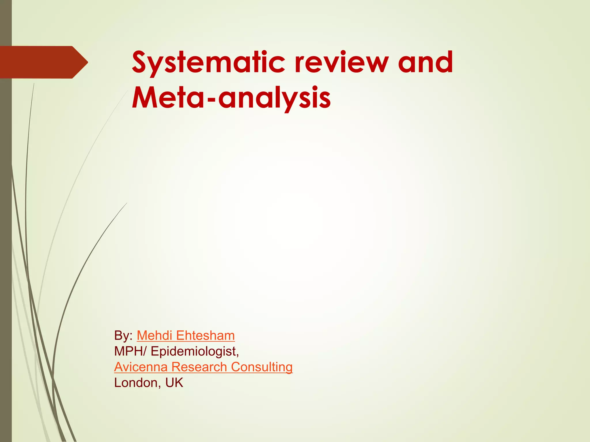 9-Meta Analysis/ Systematic Review | PPT