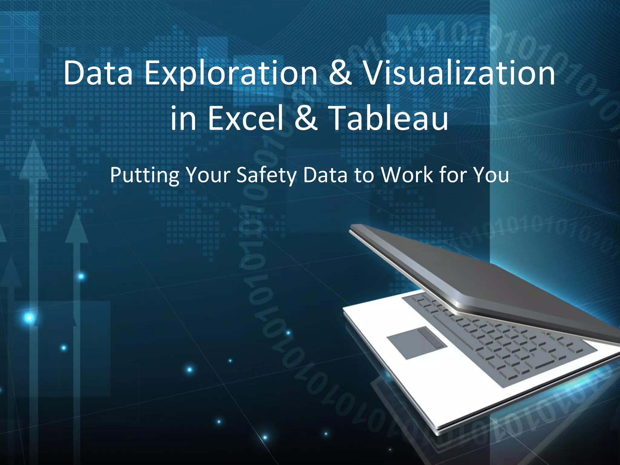 Data Exploration & Visualization in Excel & Tableau - No Videos | PPT