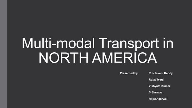 Multi-modal Transport in north america | PPTX
