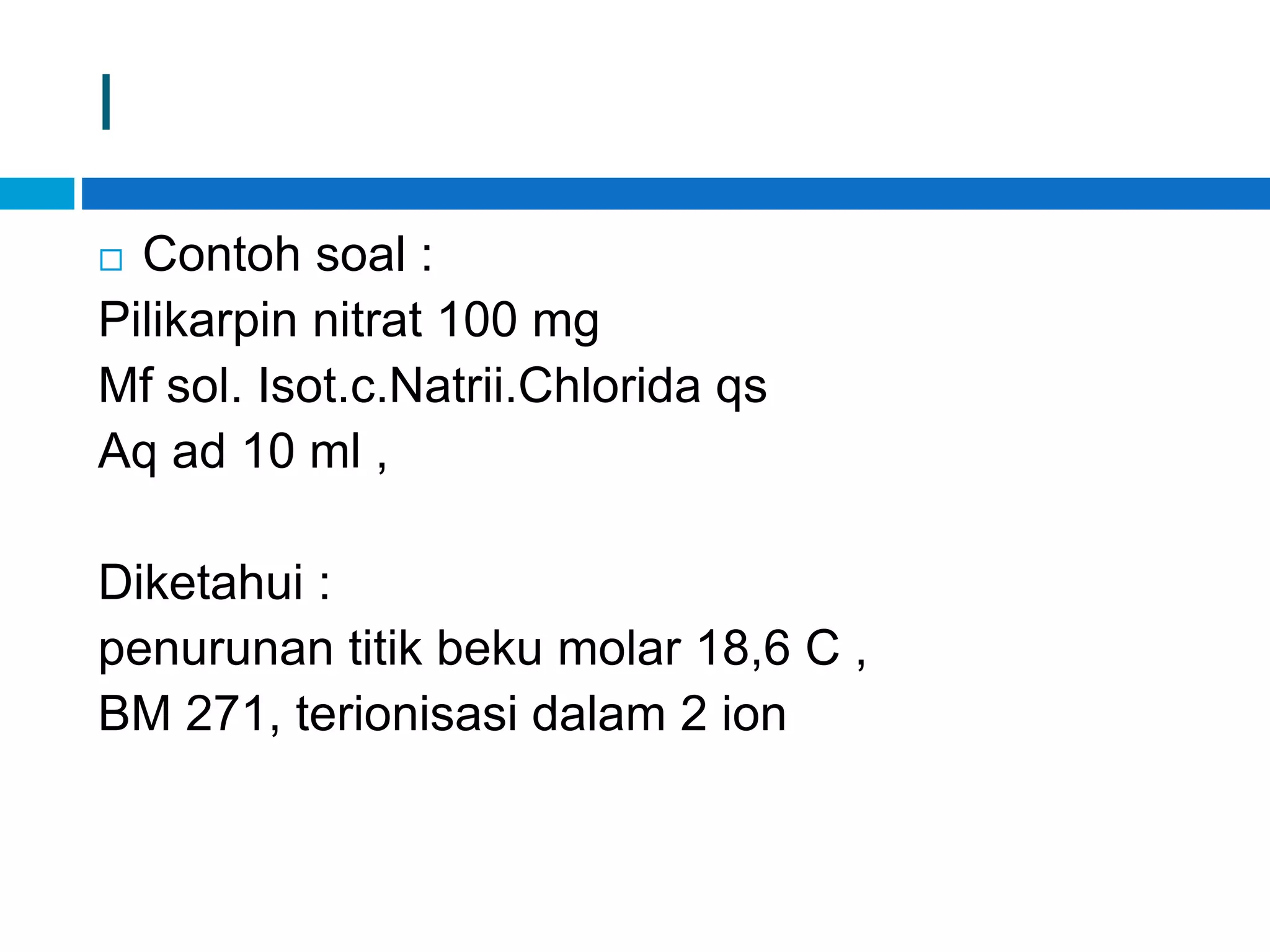83267961-Perhitungan-Tonisitas.ppt