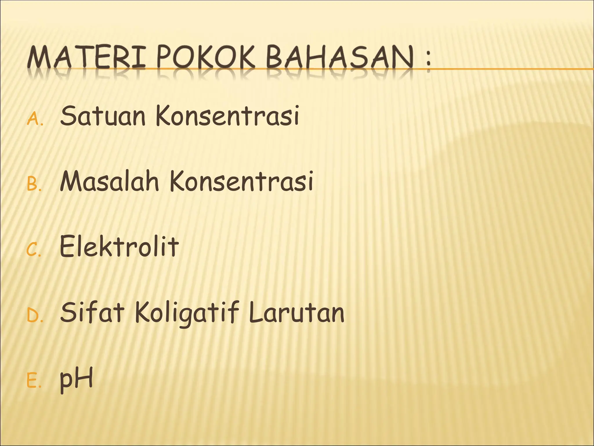 Materi Larutan merupakan pelajaran kimia kelas X dan XI di tingkat SMA ...