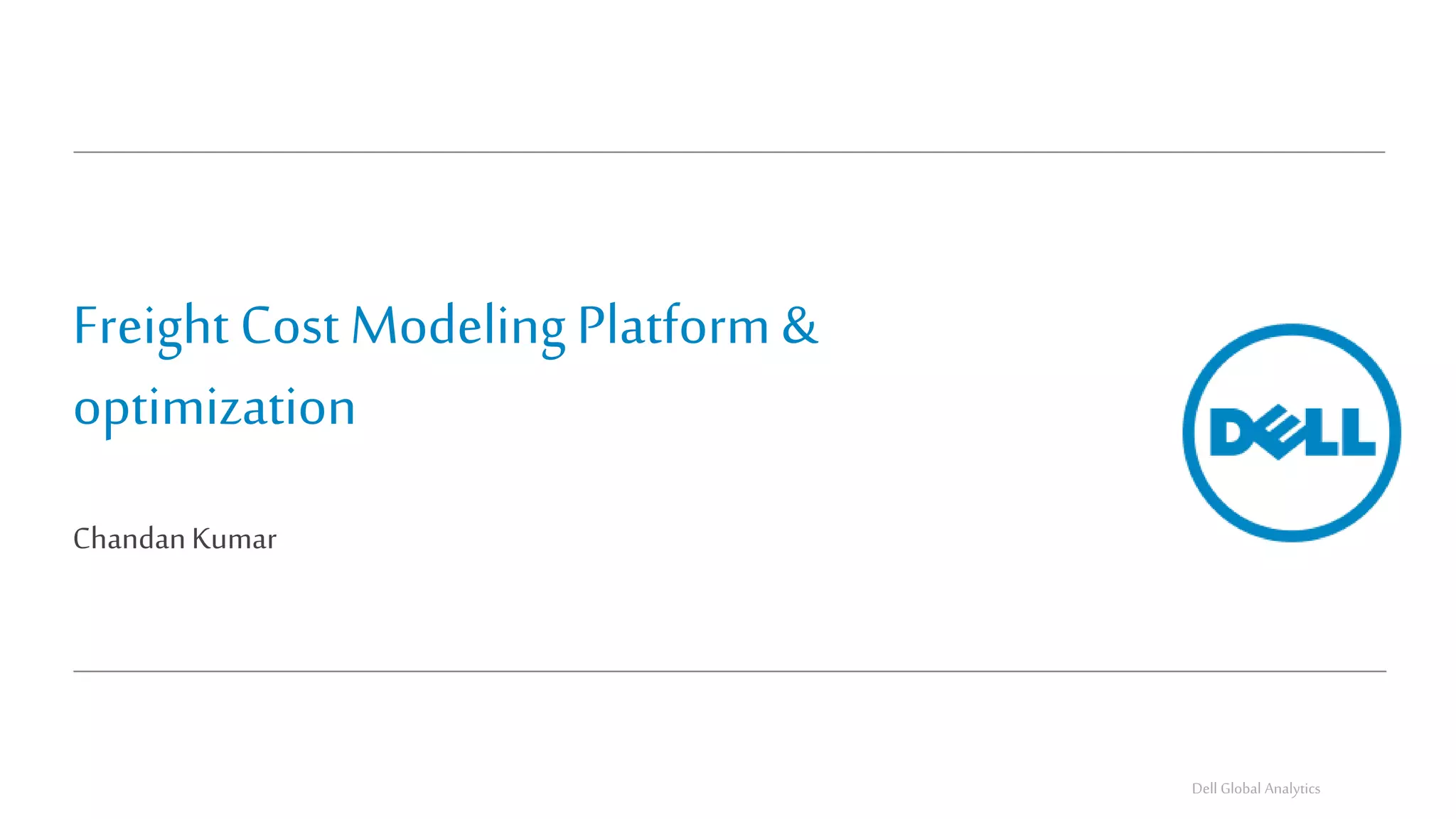 Freight Cost Modeling Platform&Optimization | PPT