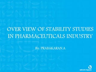 Over View Of Stability Studies | PPTX