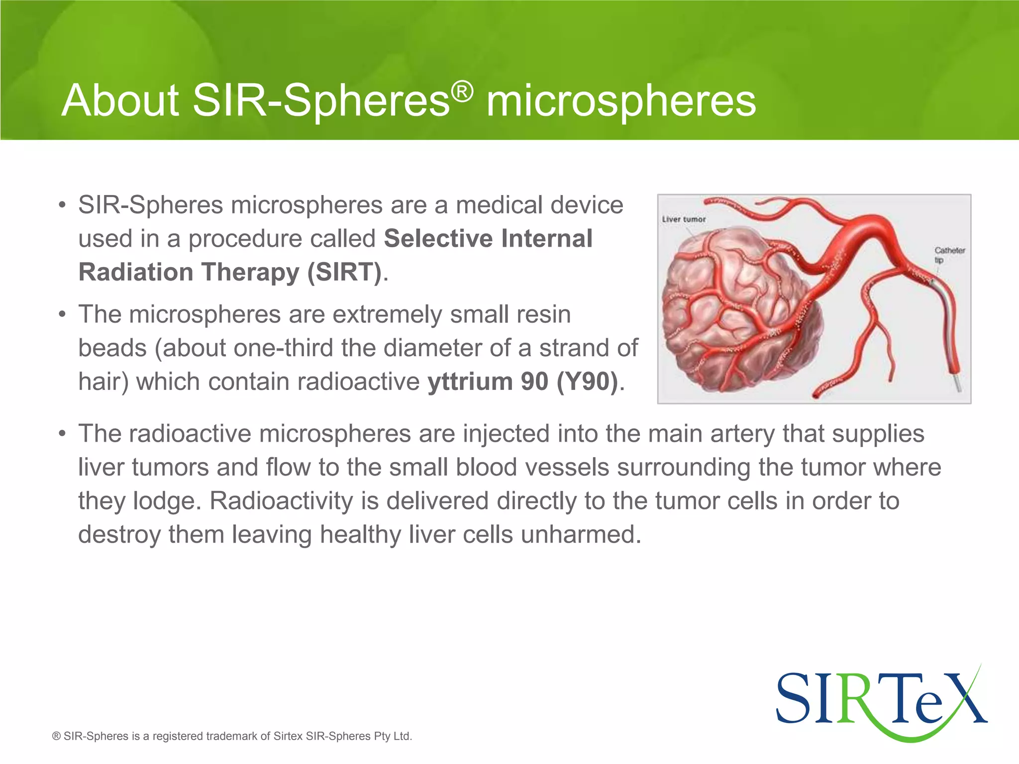 Intro to SIR-Spheres® microspheres | PPTX