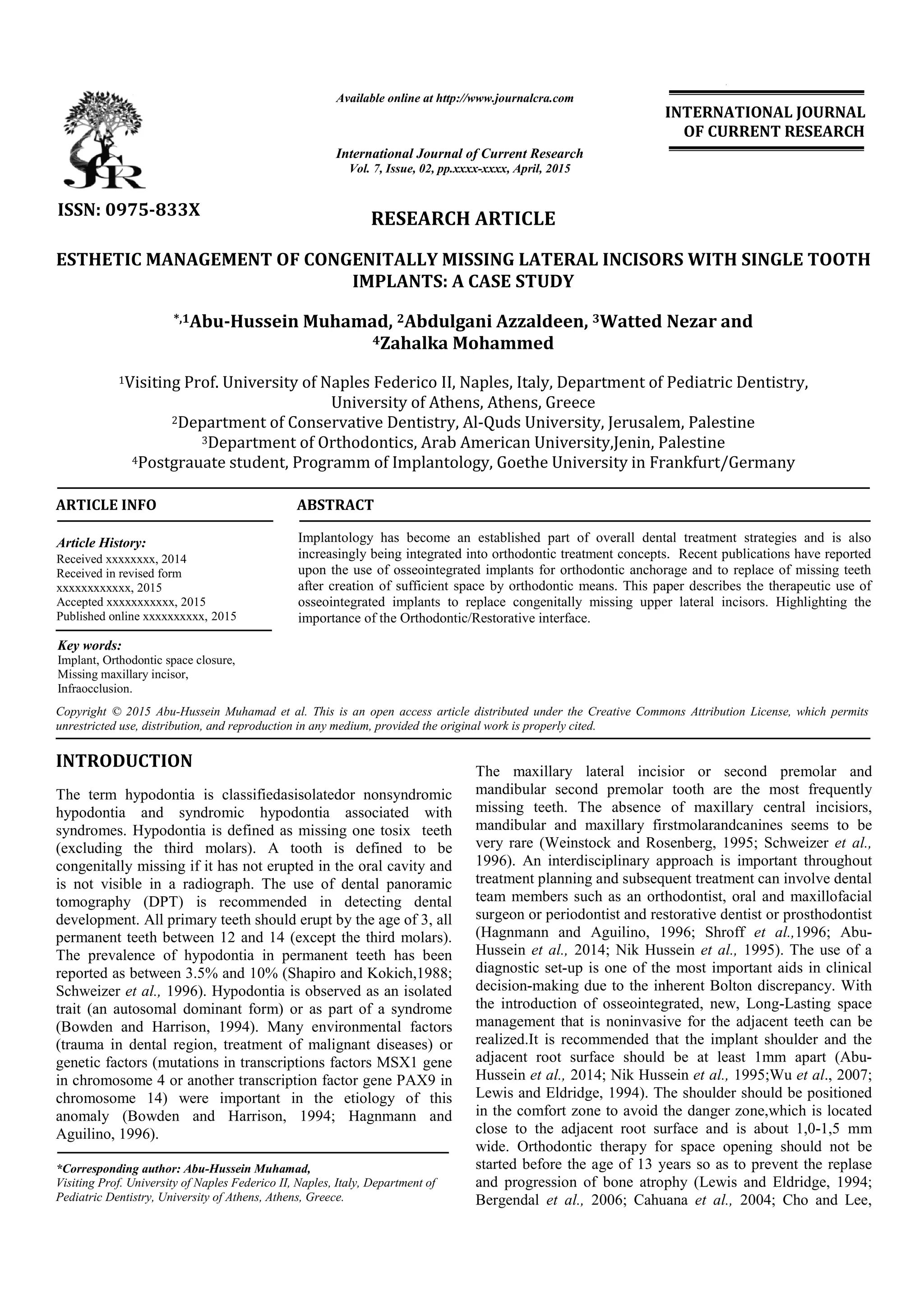 ESTHETIC MANAGEMENT OF CONGENITALLY MISSING LATERAL INCISORS WITH ...