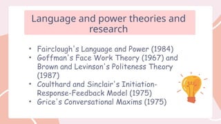 839447794-Language-and-Power-Politeness.pptx