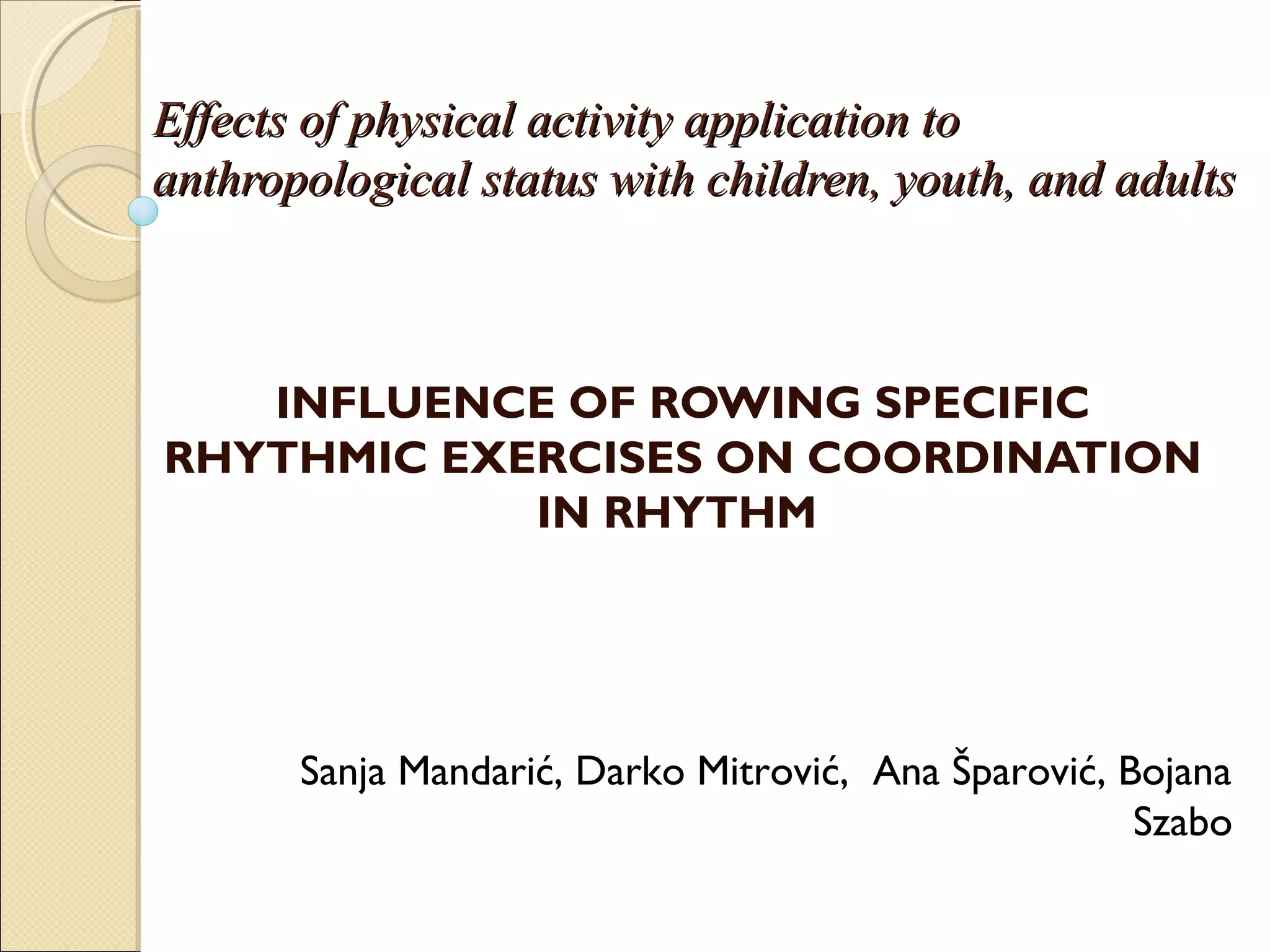 Influence of rowing specific rhythmic exercises on coordination in ...
