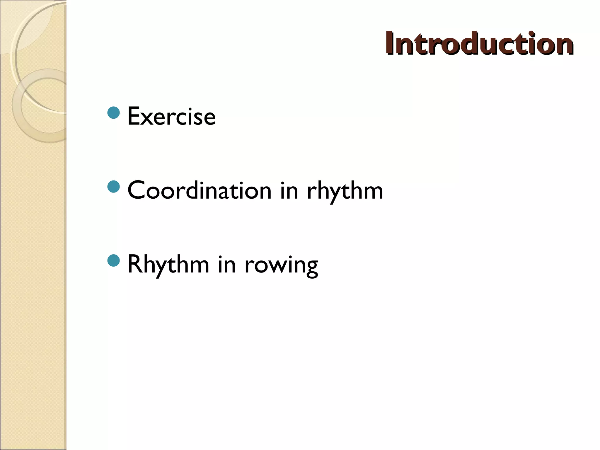 Influence of rowing specific rhythmic exercises on coordination in ...
