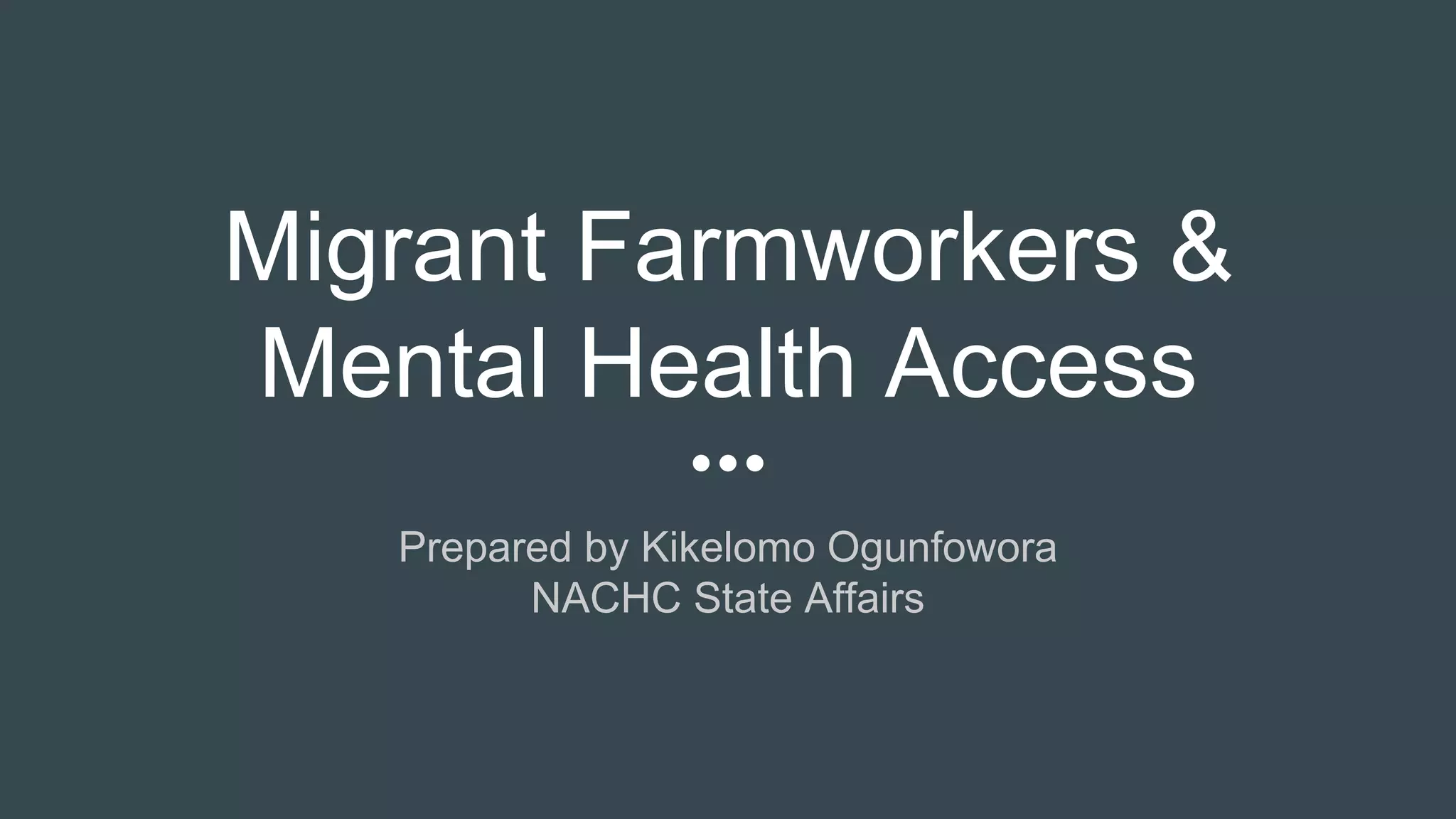 Migrant Farmworkers & Mental Health Access | PPT