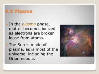 States, Properties and Phase Changes of Matter.ppt
