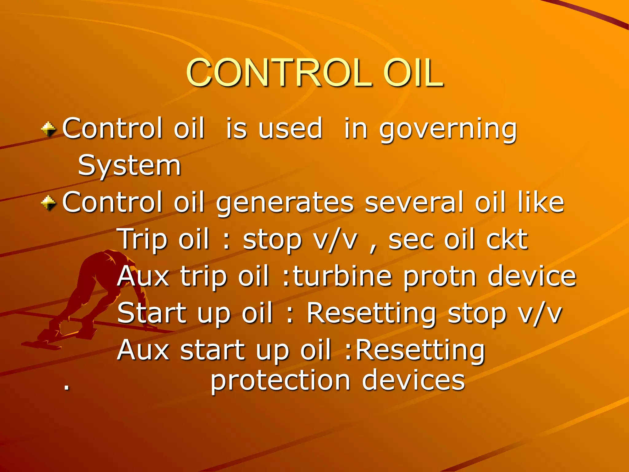 84113887-Turbine-Lub-Oil-System.ppt