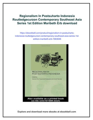 Regionalism In Postsuharto Indonesia Routledgecurzon Contemporary ...