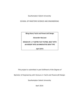 DESIGN OF A 17 METRE FAST PATROL BOAT WITH AN INSIGHT INTO AN ...