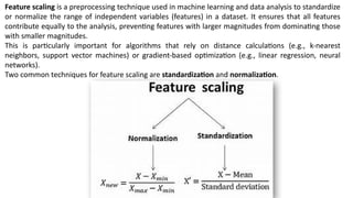 843024263-Feature-Scaling-Standardization-Normalization.pptx