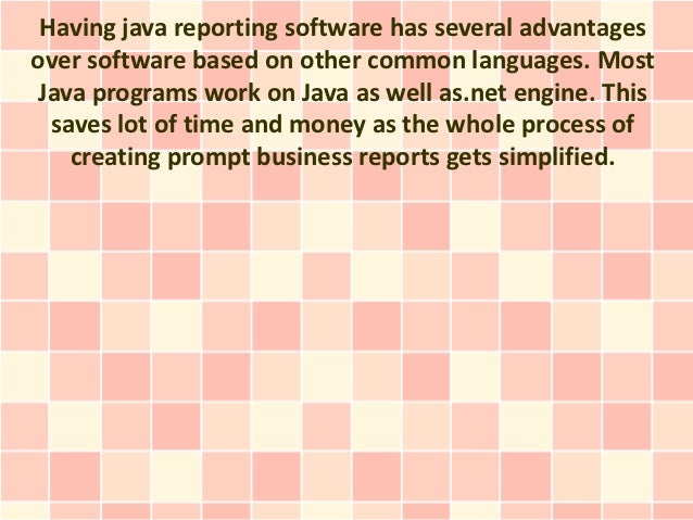 Benefits Of Java Reporting Software 