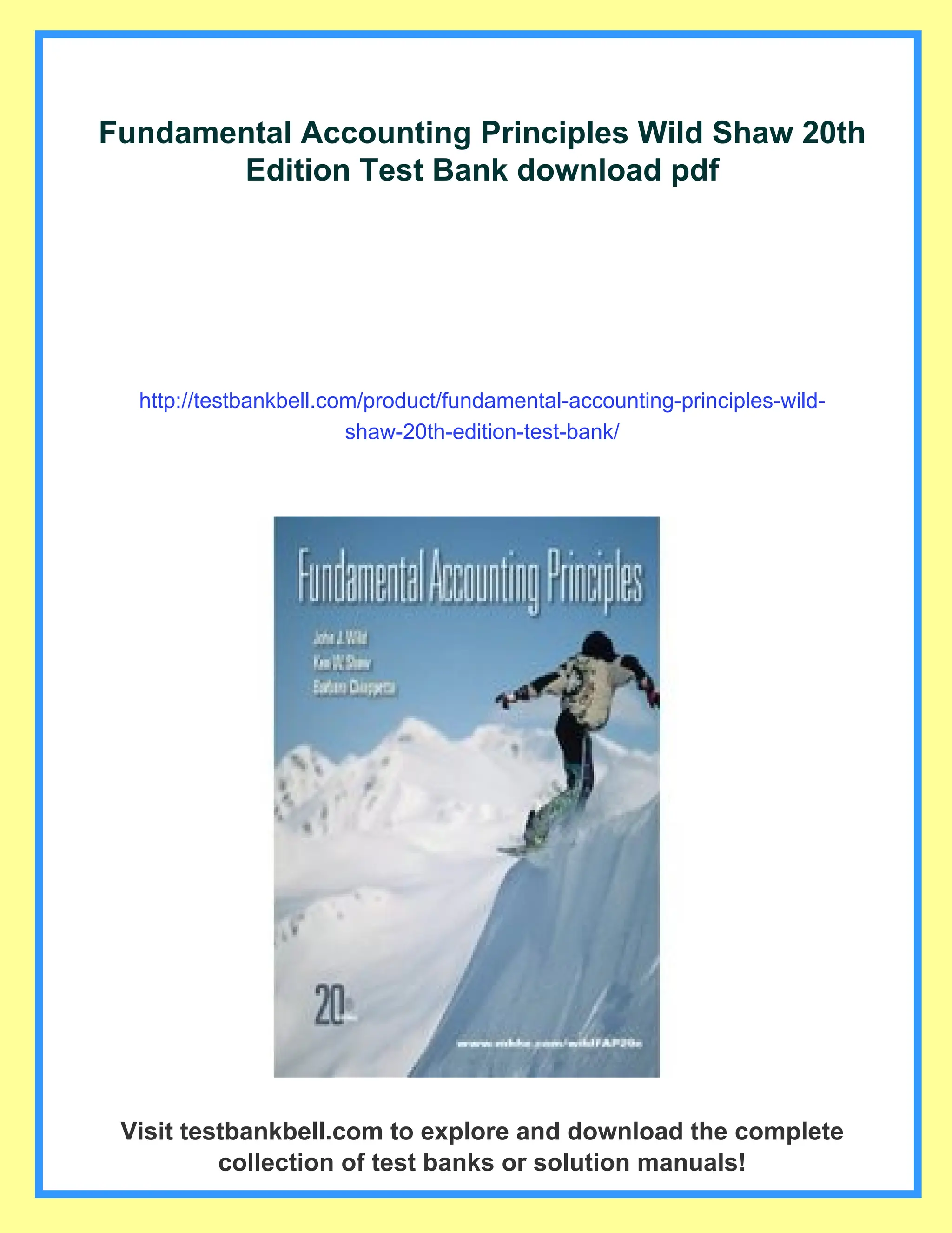 Fundamental Accounting Principles Wild Shaw 20th Edition Test Bank | PDF