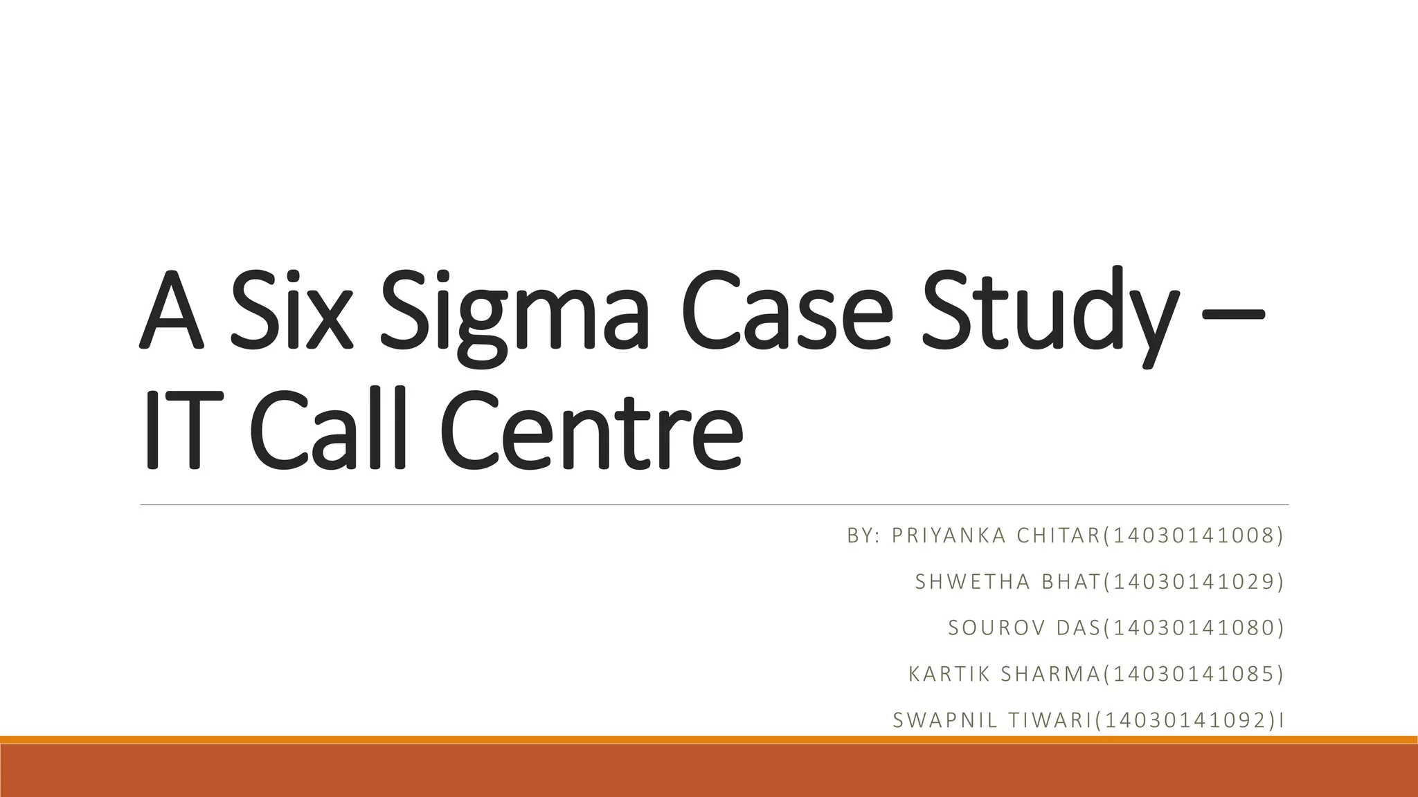 Lean Six Sigma-Case study | PPTX