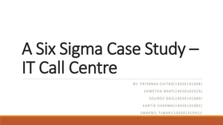 Lean Six Sigma-Case study | PPTX