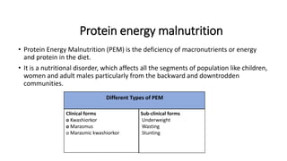 Protein Energy Malnutrition.pptx