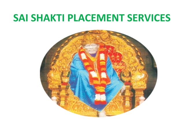 SAI SHAKTI PLACEMENT SERVICES | PPT | Job Search | Careers