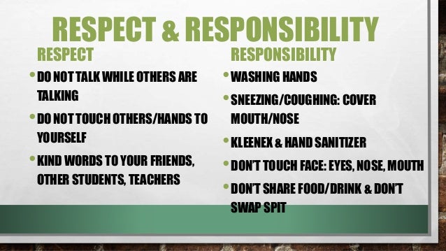 Respect & responsibility