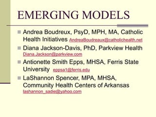 Emerging Models- Reaching the Hard to Reach and Underserved | PPT