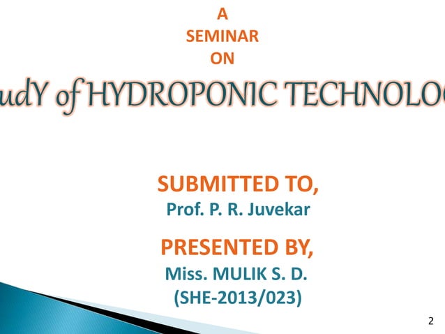 Hydroponics ppt | PPTX