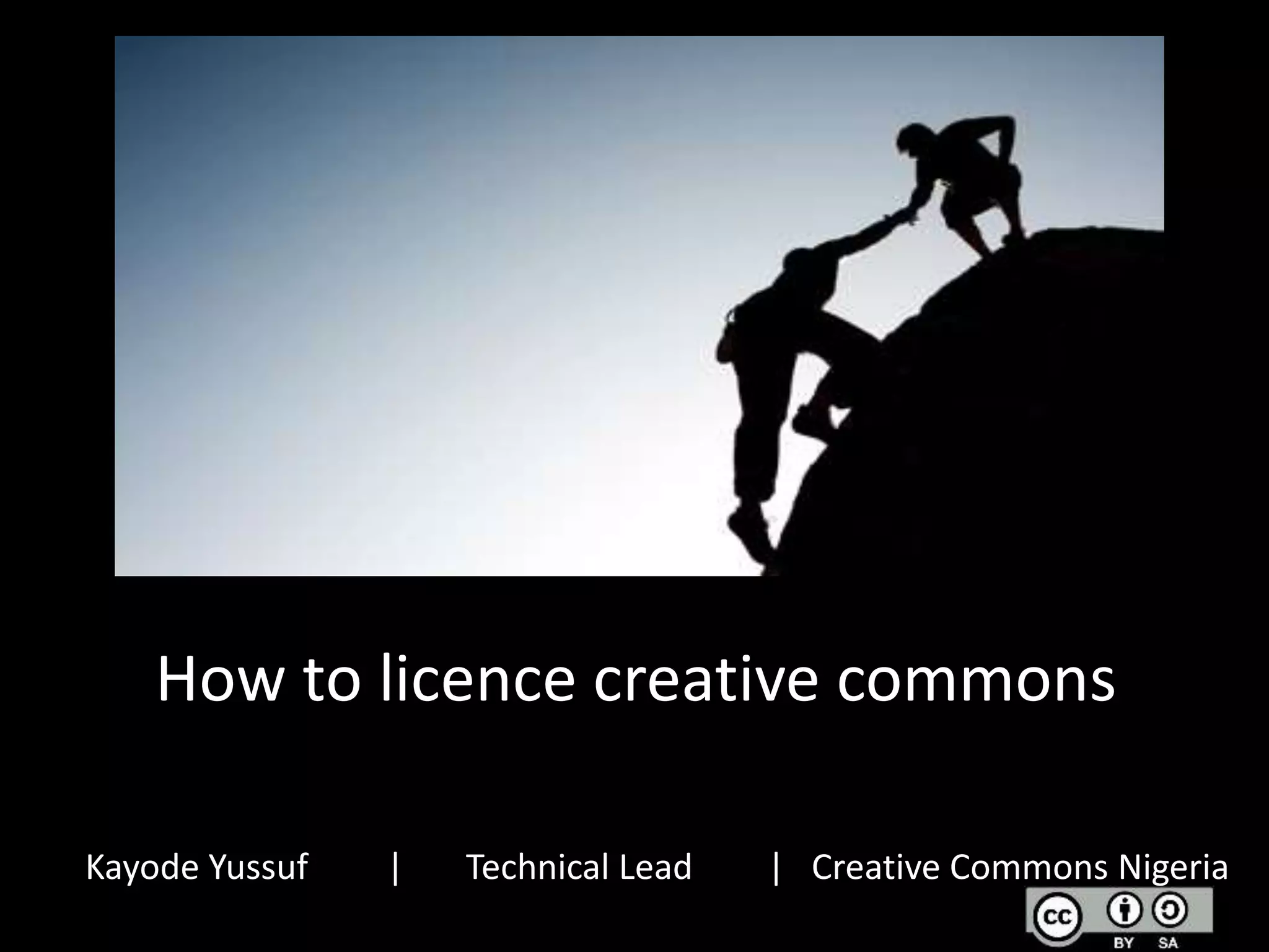 How to licencse cc by kayode yussuf | PPT