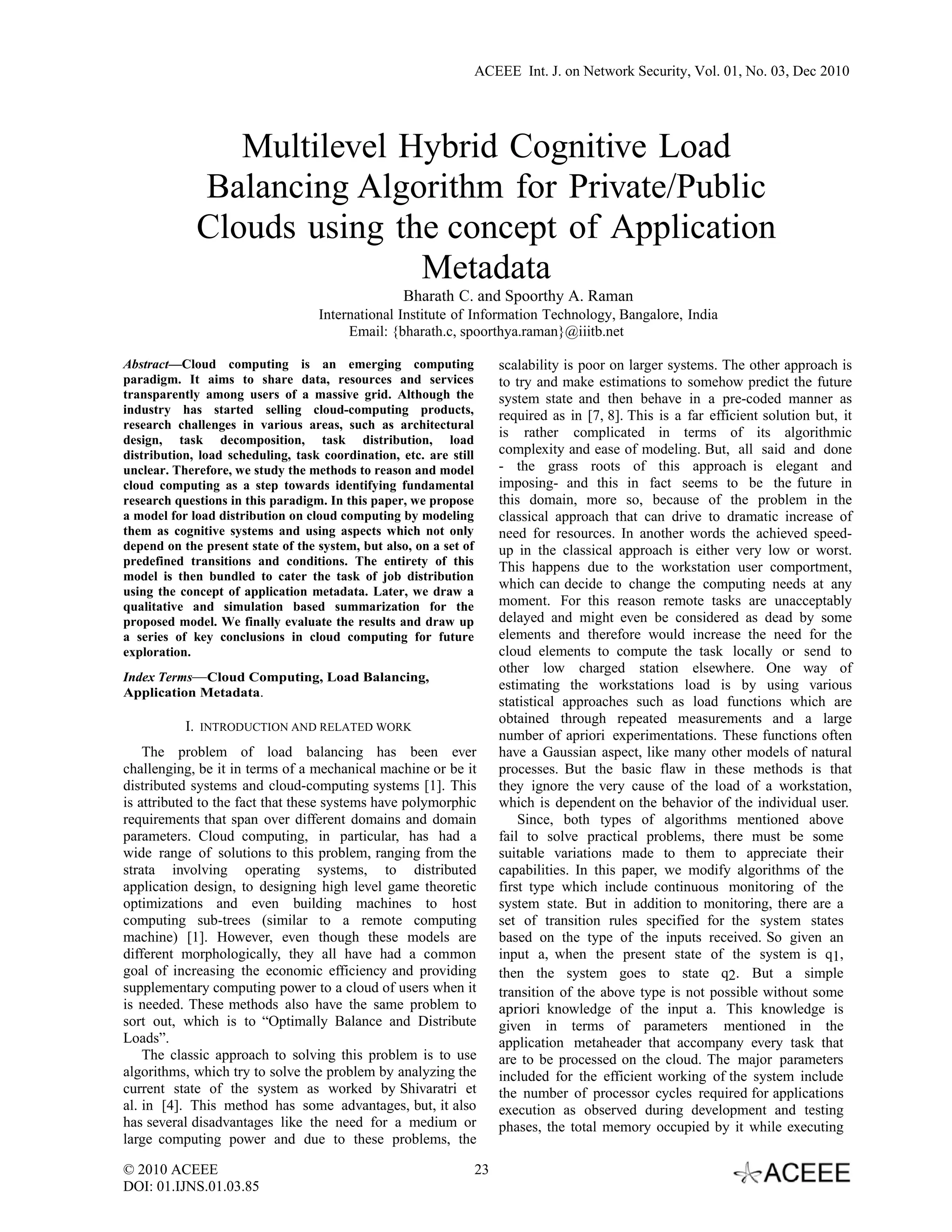 Multilevel Hybrid Cognitive Load Balancing Algorithm for Private/Public Clouds using the concept ...