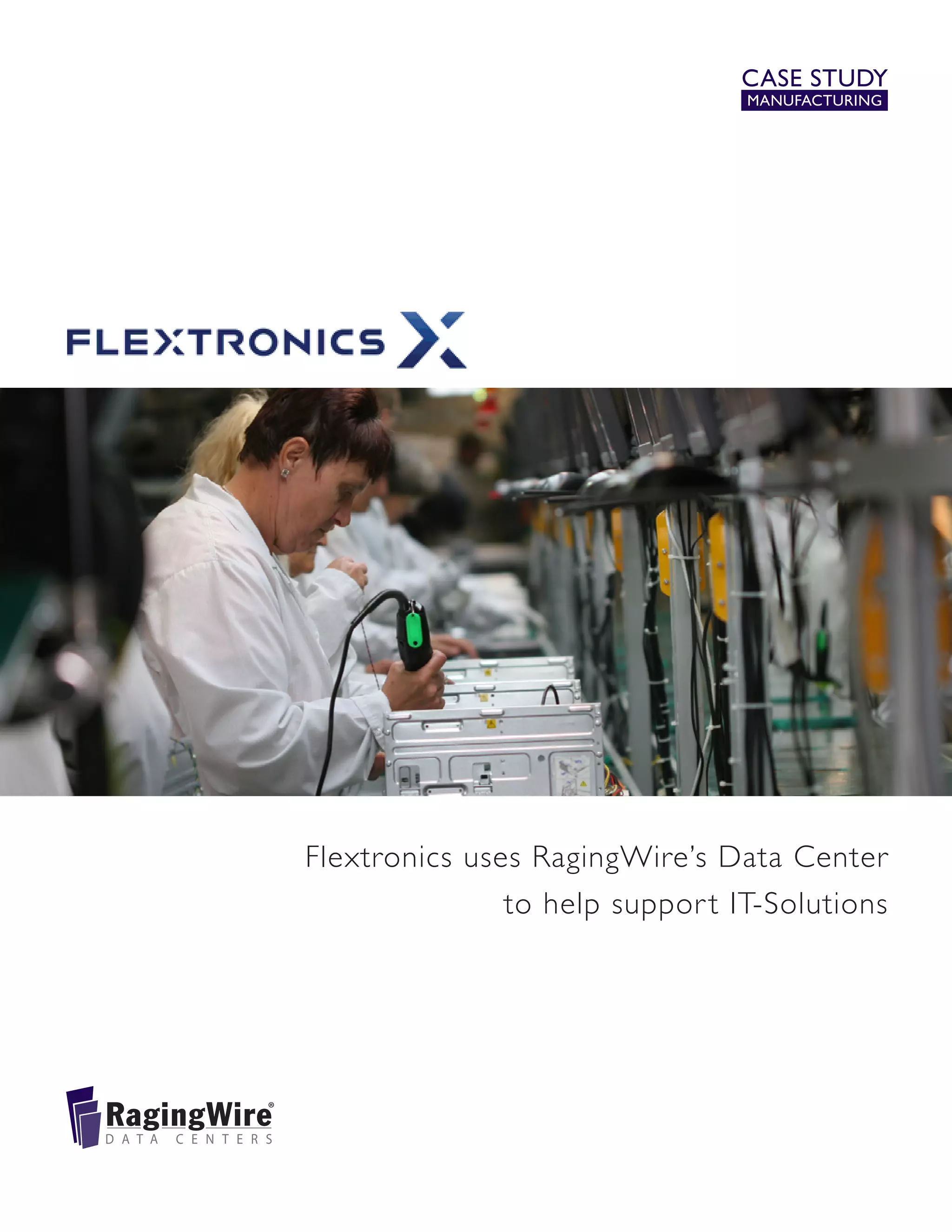 RagingWire Case Study - Flextronics | PDF