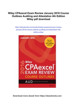 Wiley CPAexcel Exam Review January 2016 Course Outlines Auditing and ...