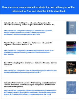 Motivation Emotion And Cognition Integrative Perspectives On ...