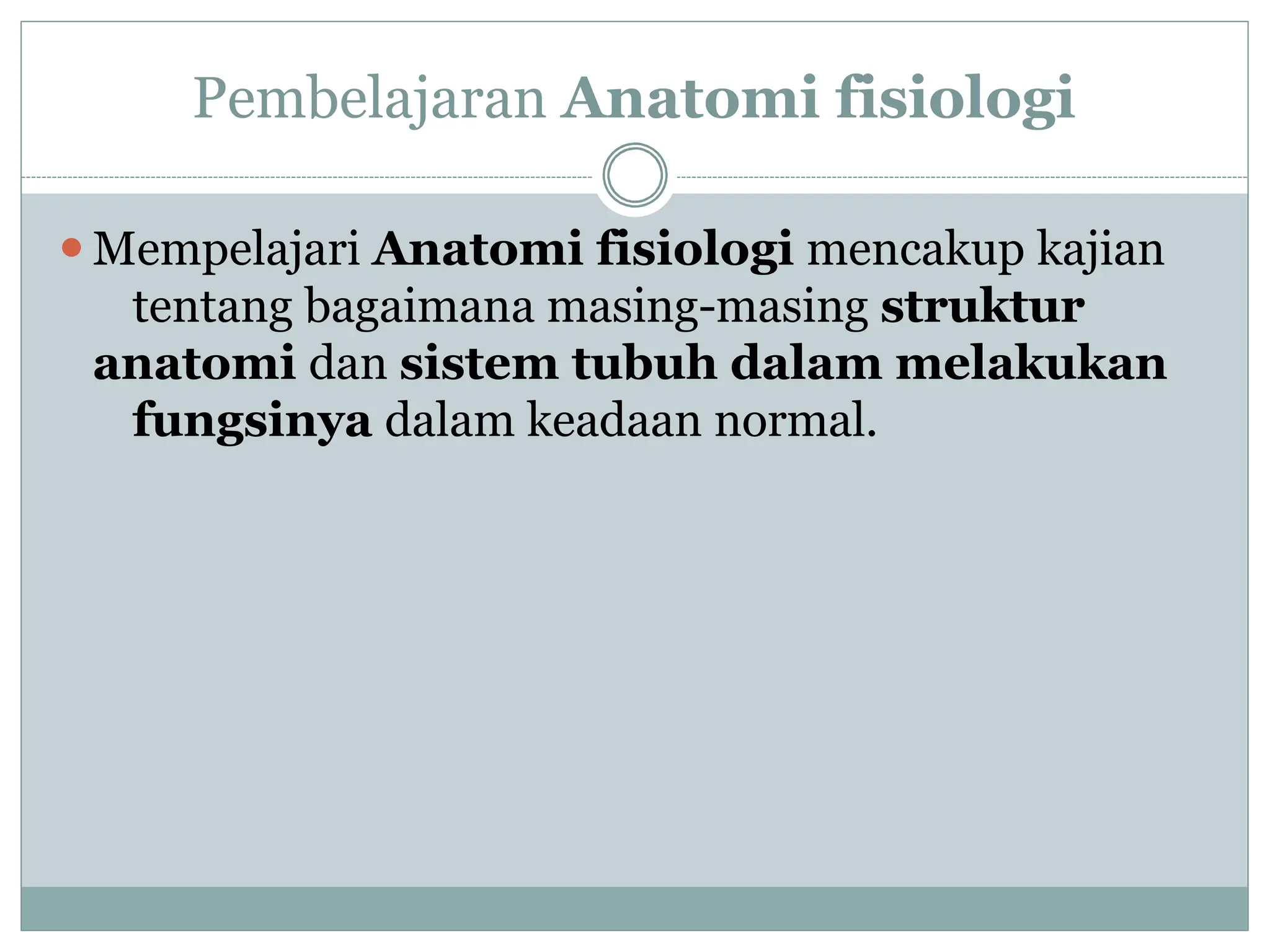 855182119-PPT-ANATOMI-FISIOLOGI-KB-1 (1).pptx