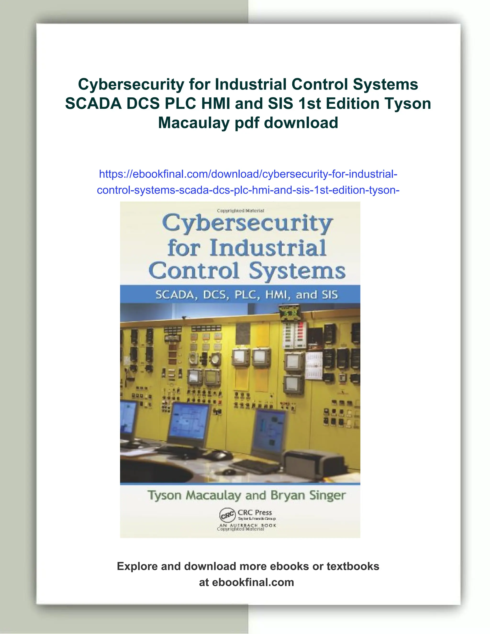 Cybersecurity for Industrial Control Systems SCADA DCS PLC HMI and SIS ...