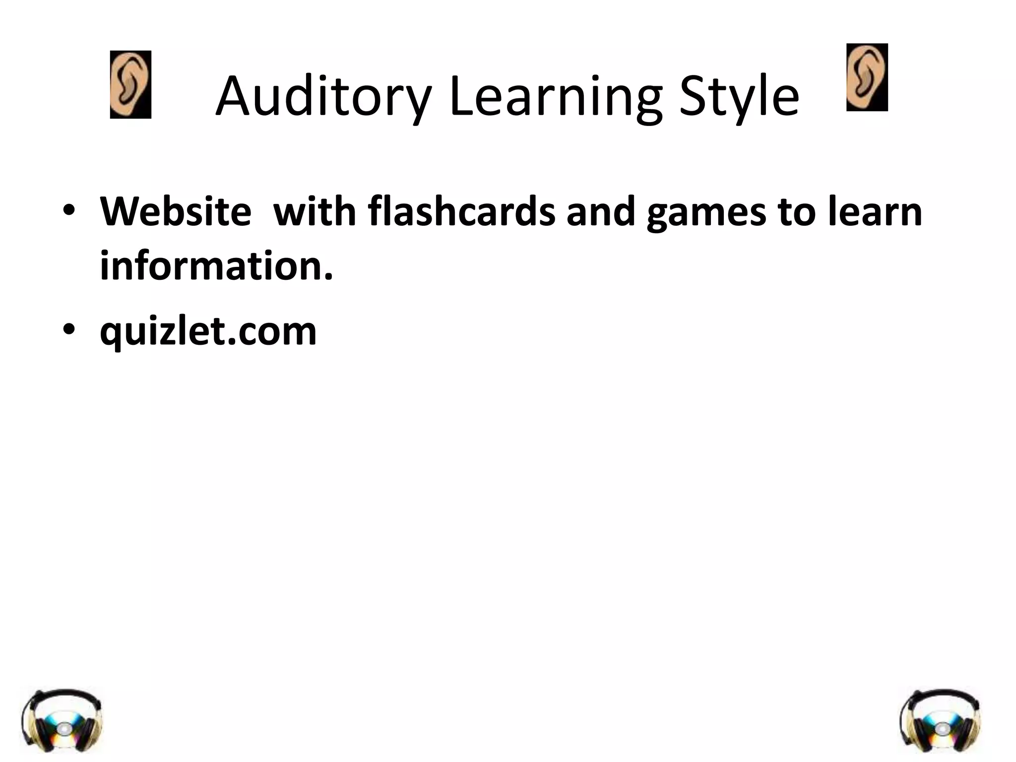 Auditory Learning Style Project | PPTX | Education