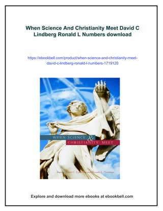 When Science And Christianity Meet David C Lindberg Ronald L Numbers | PDF