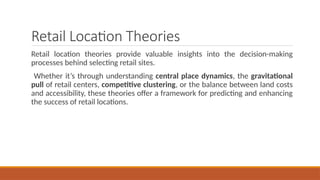 859832629-3-Retail-Location-Theories.pptx
