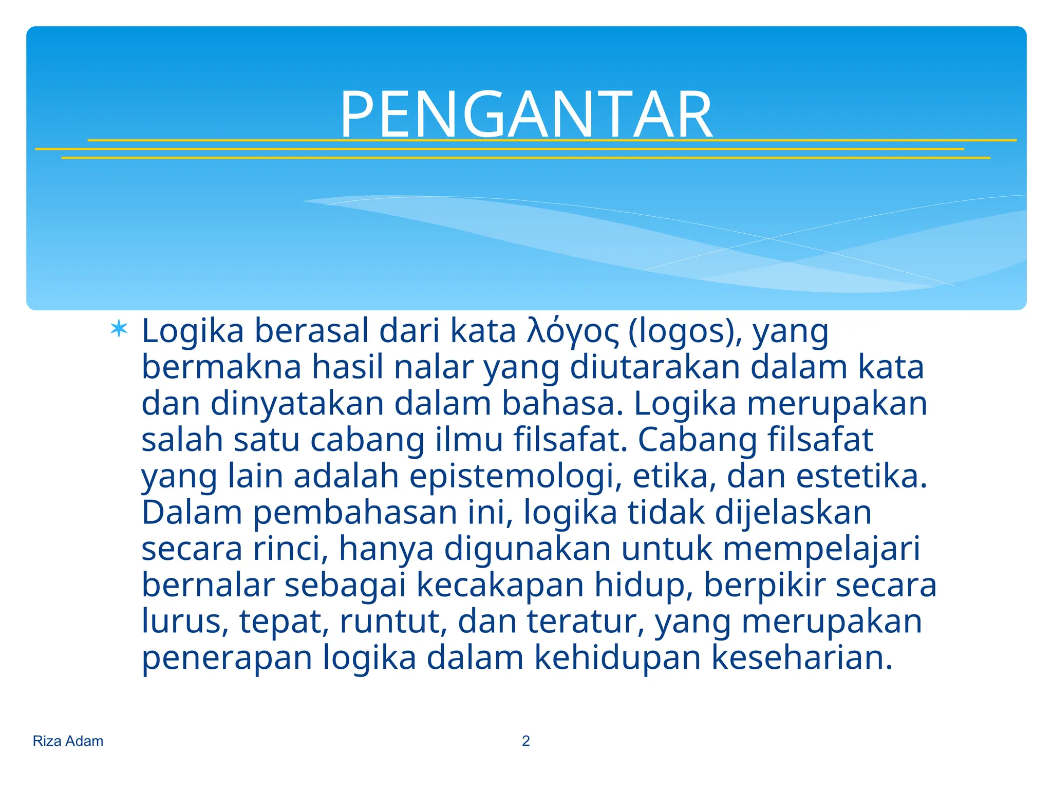 PPT - BAGAIMANA MEMAHAMI LOGIKA & ALGORITMA | PPT