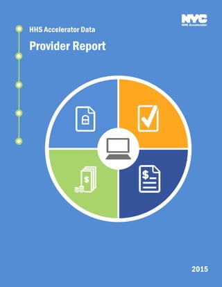 HHSAcceleratorProviderDataReport2015 | PDF | Information Services ...