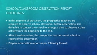 Teaching practice- I Observation report writing-8607-B.ED-DAY 01-AIOU ...