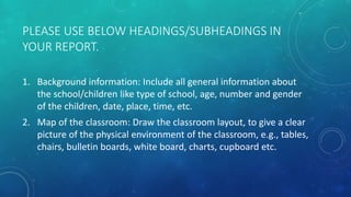 Teaching practice- I Observation report writing-8607-B.ED-DAY 01-AIOU ...